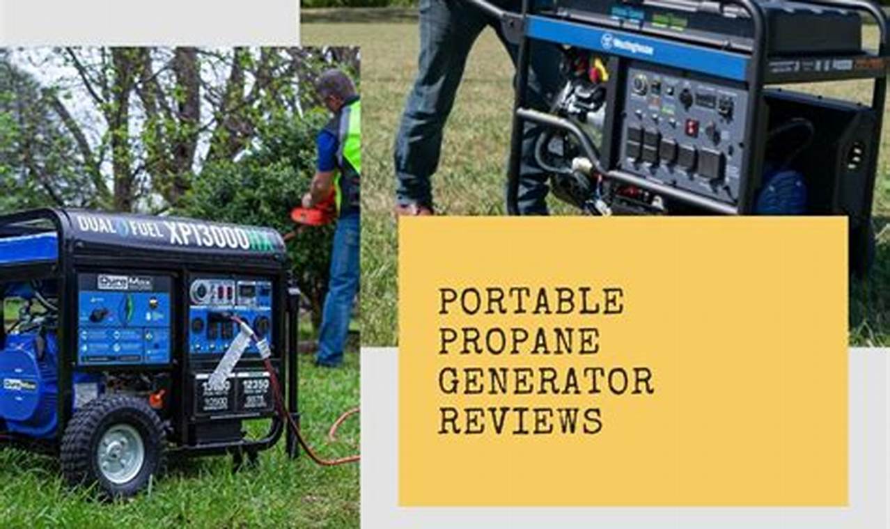 Top Portable Propane Generators: 2023 Guide
