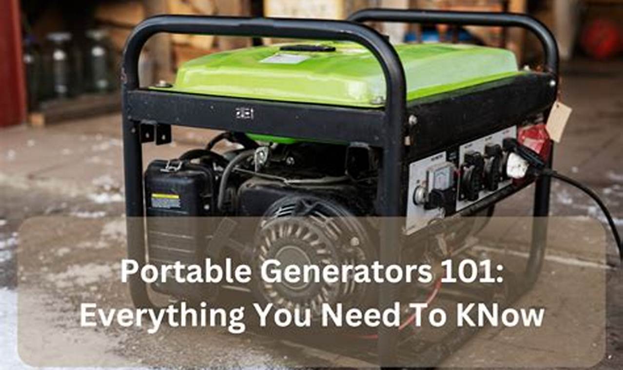 The Ultimate Guide to Portable Generators 101